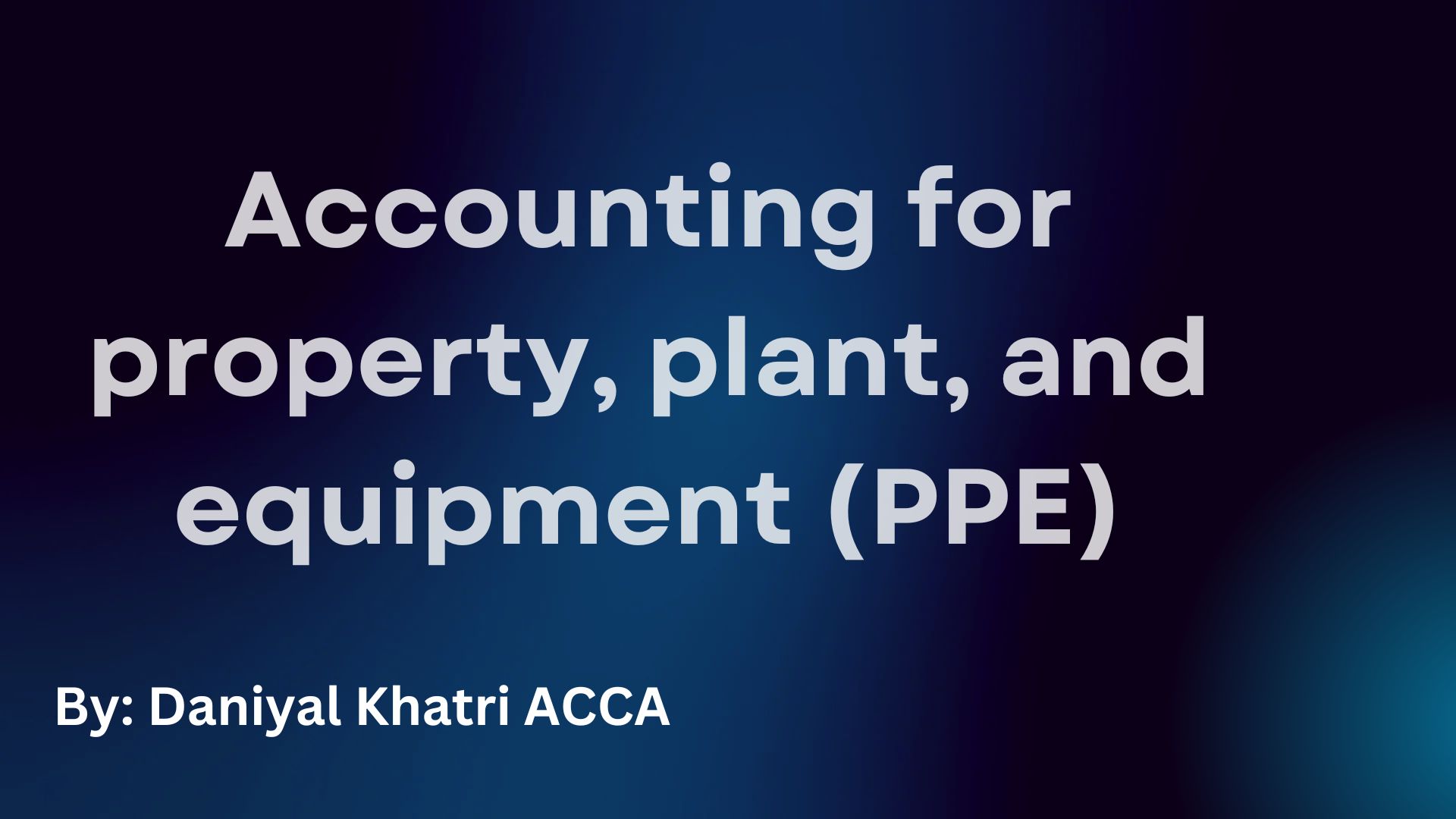 Accounting for property, plant, and equipment (PPE) - Smart Bookkeeping ...