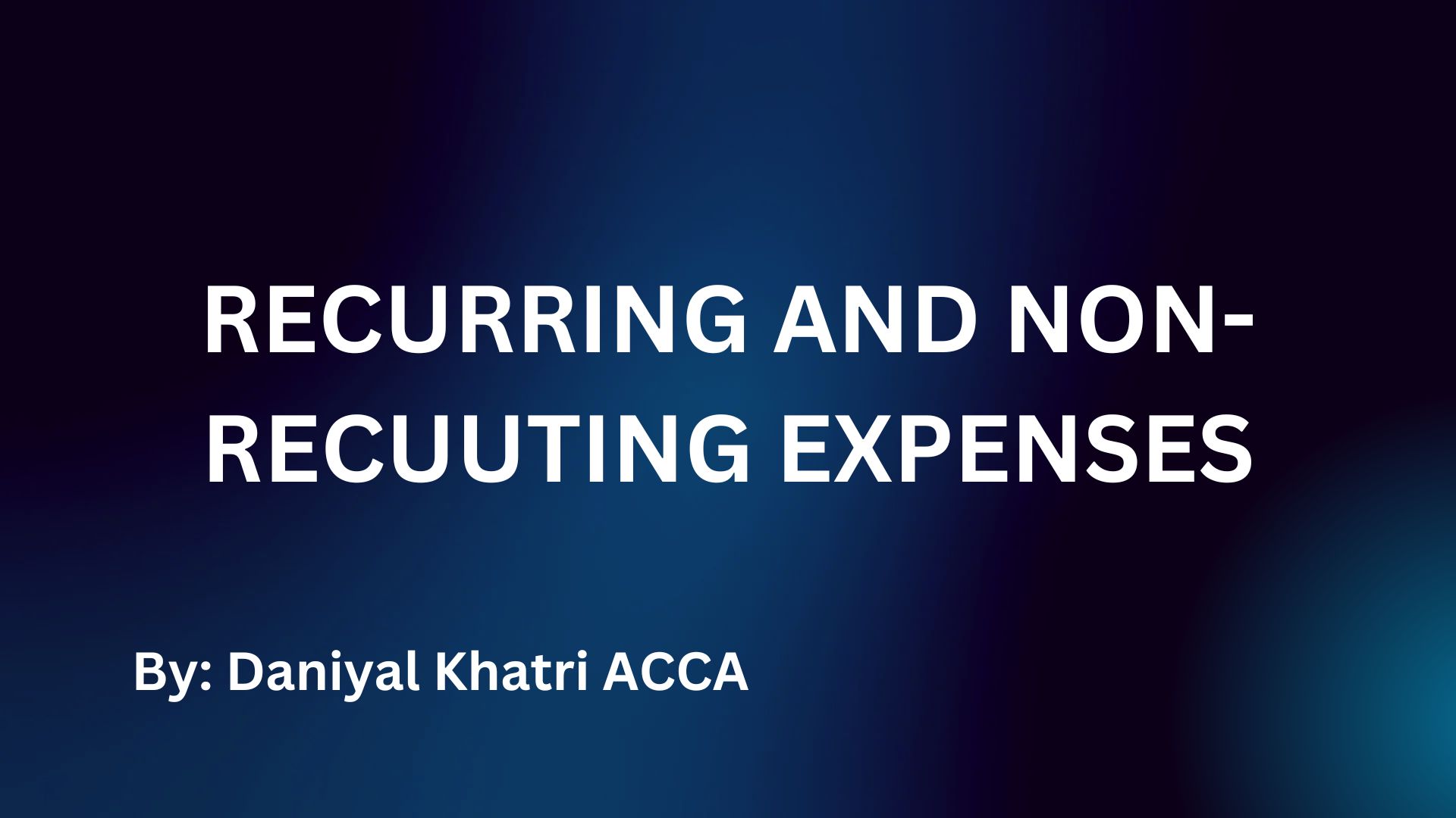 Recurring & non-recurring expenses (Detailed explanation) - Smart ...